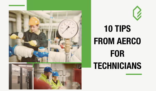 10 Tips from AERCO for HVAC Technicians